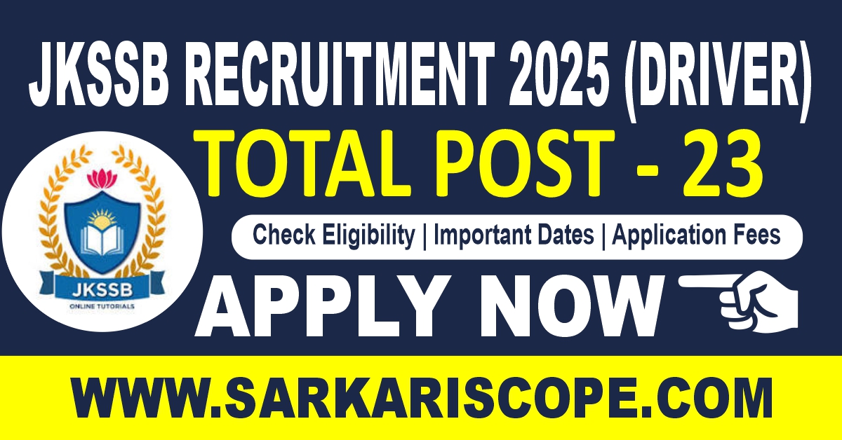 JKSSB Recruitment 2025 for Driver, Apply Online - SARKARI SCOPE