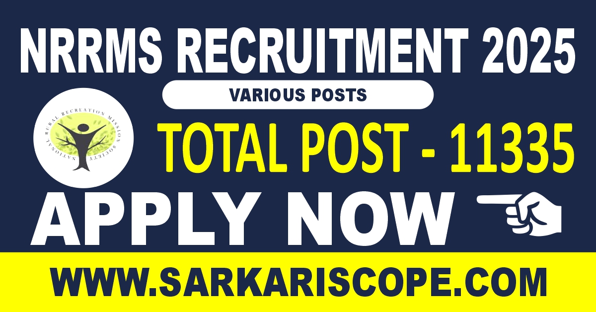 NRRMS Recruitment 2025 for Various Post, Apply Online - SARKARI SCOPE
